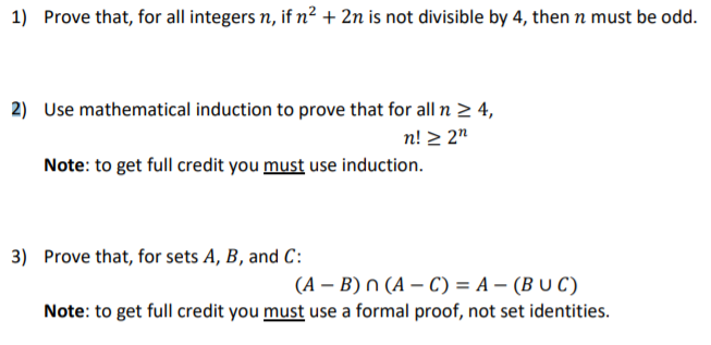 Solved 1) Prove that, for all integers n, if n2 + 2n is not | Chegg.com