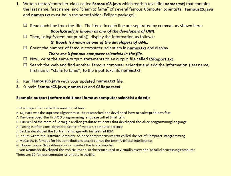 Solved Write a tester/controller class called FamousCS.java | Chegg.com