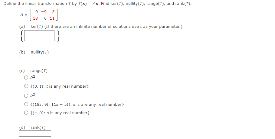 Solved fine the linear transformation T by T(x)=Ax. Find | Chegg.com