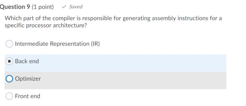 Solved Question 9 (1 point) Saved Which part of the compiler | Chegg.com
