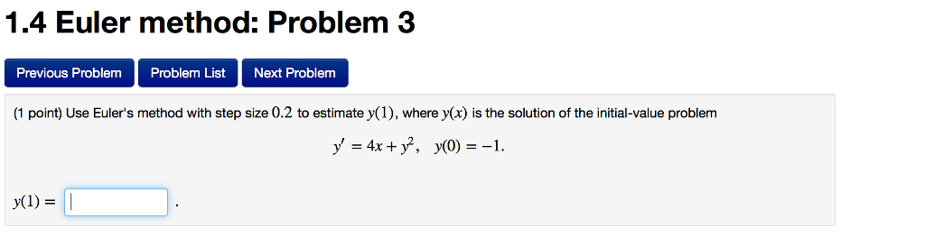 Solved 1.4 Euler method: Problem 3 Previous Problem Problem | Chegg.com