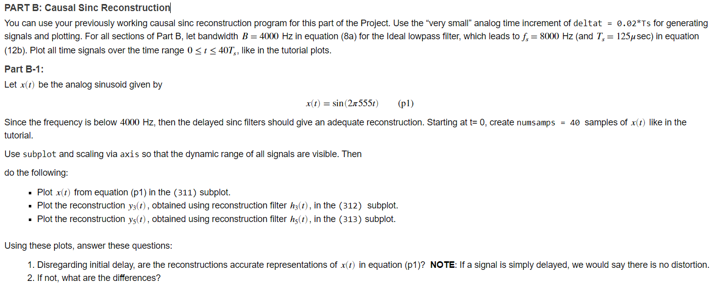 Solved PART B: Causal Sinc Reconstruction| You can use your | Chegg.com