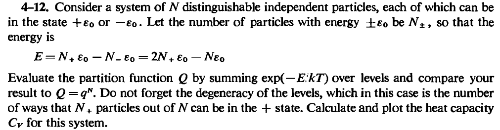 Solved 4–12. Consider a system of N distinguishable | Chegg.com