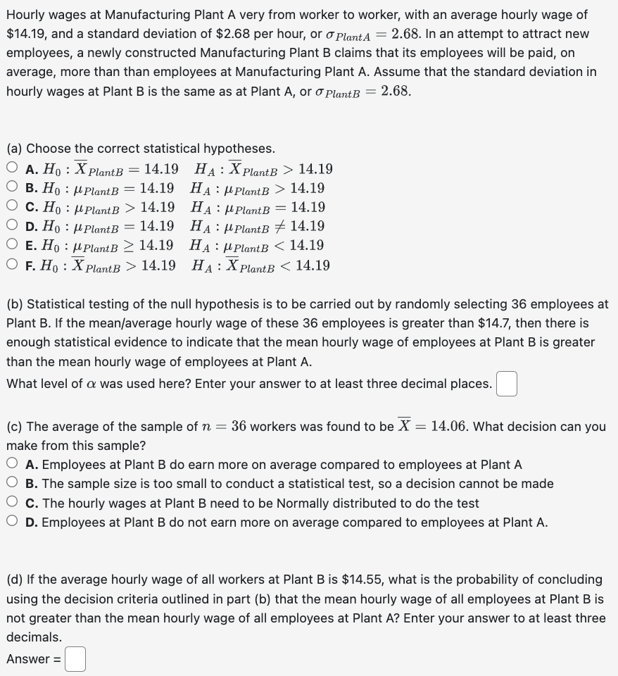 Solved Hourly wages at Manufacturing Plant A very from | Chegg.com