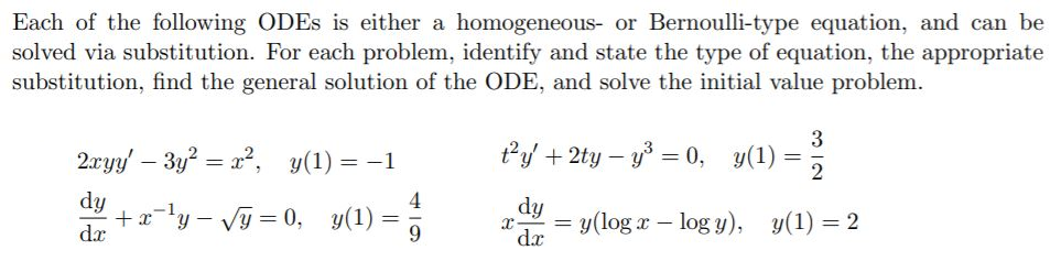 Solved Each of the following ODEs is either a homogeneous- | Chegg.com