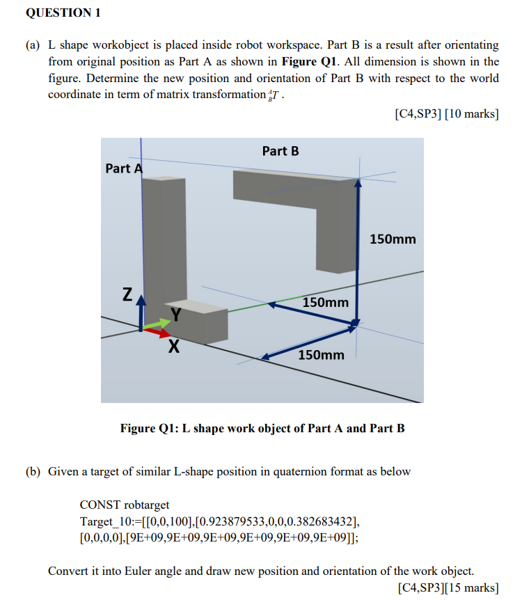 Solved (a) L shape workobject is placed inside robot | Chegg.com