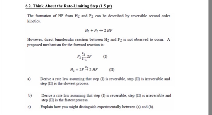 Solved 8.2. Think About the Rate-Limiting Step (1.5 pt The | Chegg.com