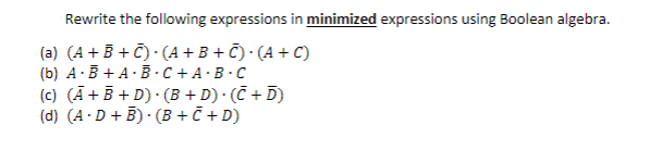 Solved Rewrite the following expressions in minimized | Chegg.com