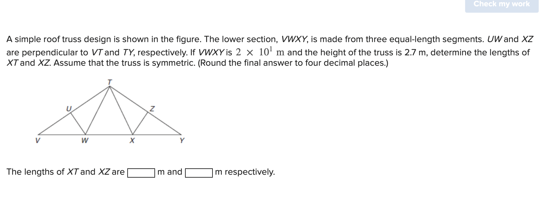Solved A simple roof truss design is shown in the figure. | Chegg.com