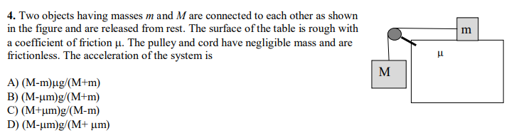 Solved 4 Two Objects Having Masses M And M Are Connected To