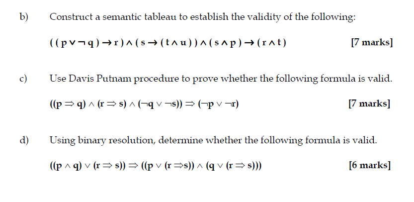 b) Construct a semantic tableau to establish the | Chegg.com