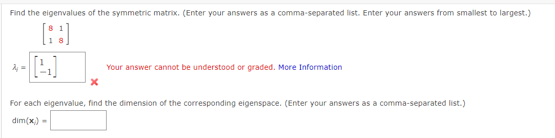 Solved Find the eigenvalues of the symmetric matrix. (Enter | Chegg.com