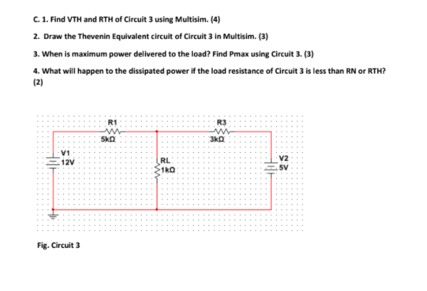 Solved C. 1. Find VTH and RTH of Circuit 3 using Multisim. | Chegg.com
