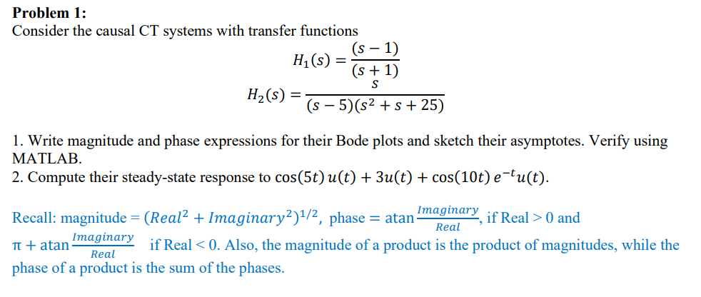 Solved Problem 1: Consider the causal CT systems with | Chegg.com