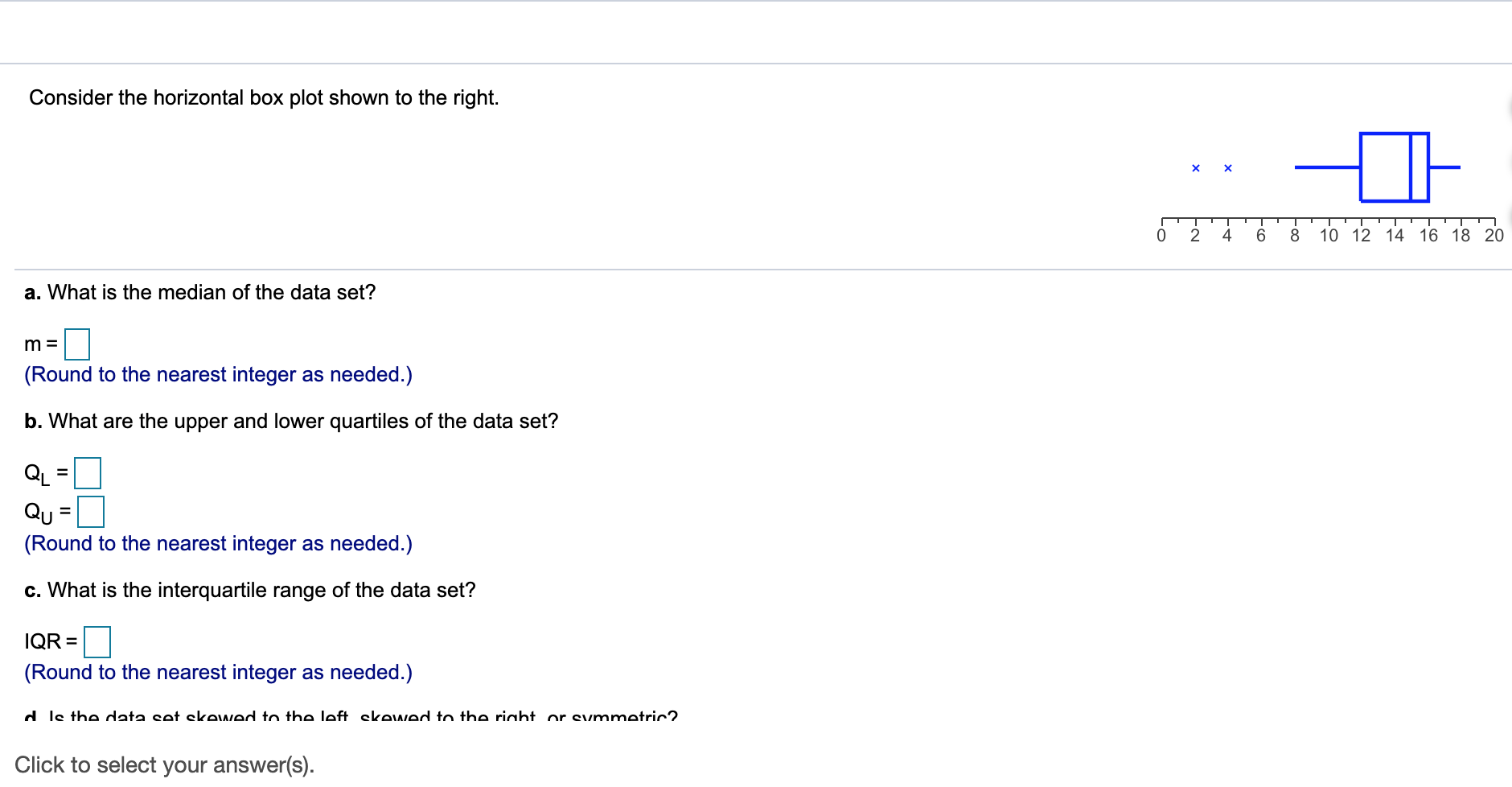 Solved Consider the horizontal box plot shown to the right. | Chegg.com