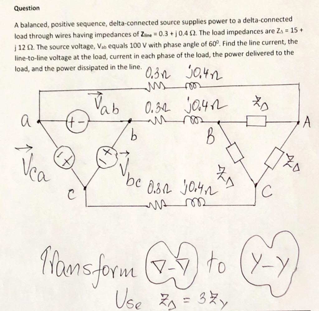 Solved A balanced, positive sequence, delta-connected source | Chegg.com
