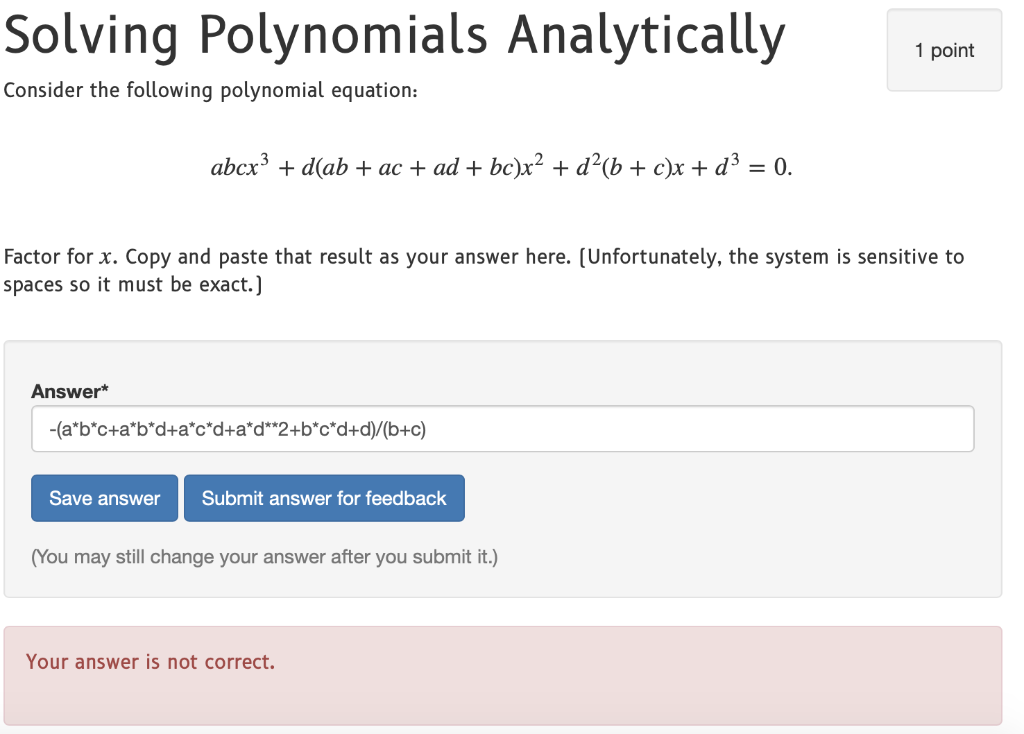 Solving Polynomials Analytically 1 point Consider the | Chegg.com Solving Polynomials Analytically 1 point Consider the | Chegg.com