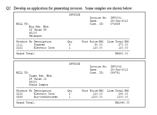 Solved Q2. Develop an application for generating invoices. | Chegg.com