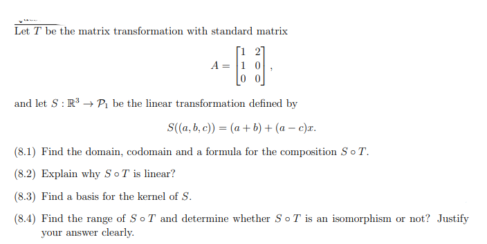 Solved Let T be the matrix transformation with standard | Chegg.com