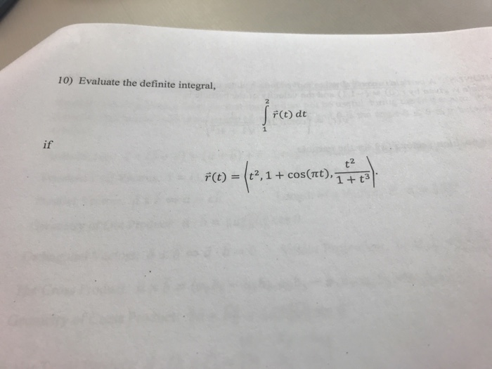 Solved 10) Evaluate the definite integral, 7(t) dt if t2 | Chegg.com