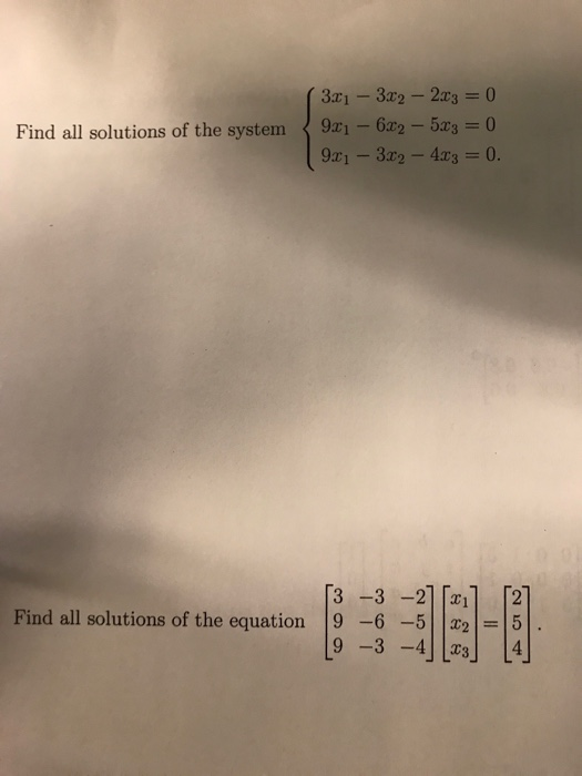 Solved 3x1-3x2-223-0 Find all solutions of the system91 | Chegg.com