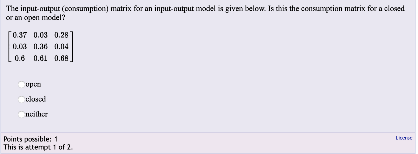 Solved The input-output (consumption) matrix for an | Chegg.com