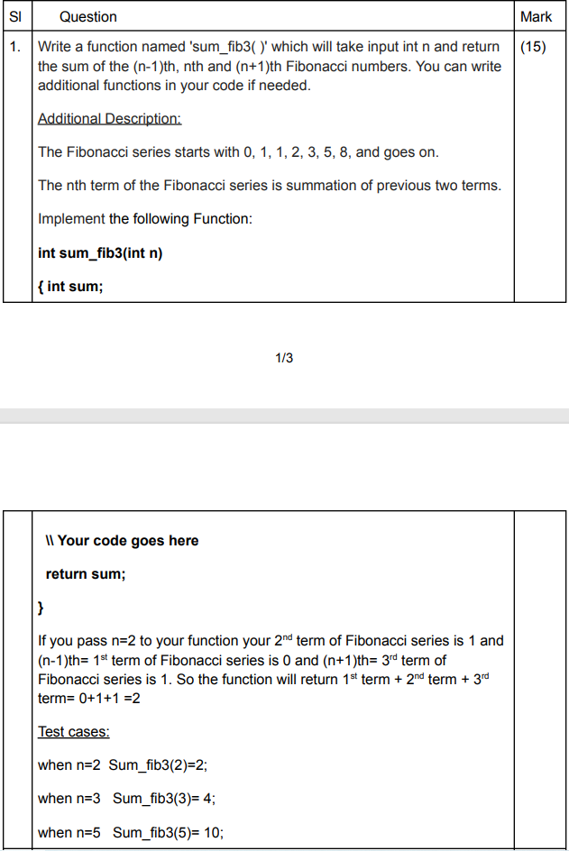 Solved Si Question Mark 1 Write A Function Named Sumfib3 