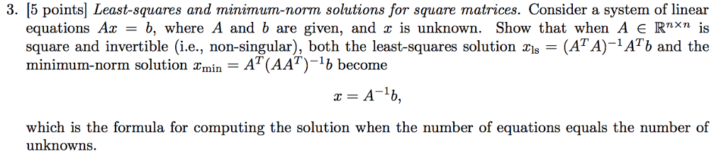 Solved 3. [5 points Least-squares and minimum-norm solutions | Chegg.com