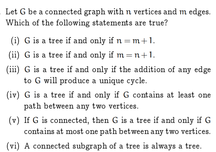 Solved Let G Be A Connected Graph With N Vertices And M 