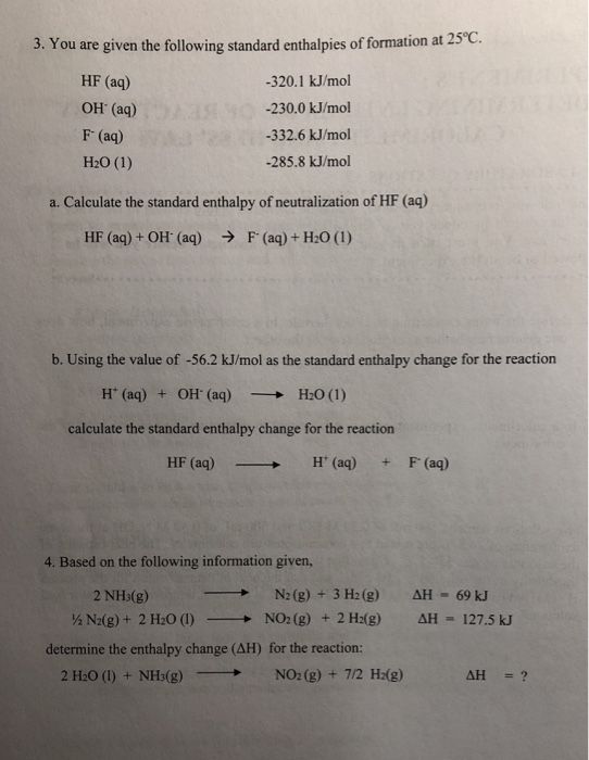Solved 3. You are given the following standard enthalpies of | Chegg.com