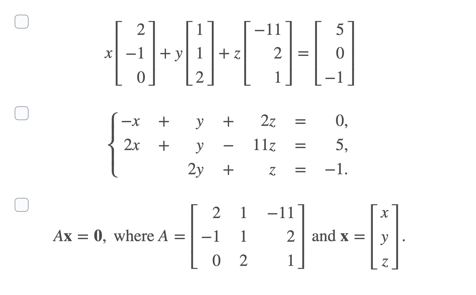 Solved Consider the system of linear equations 2x + у 11z = | Chegg.com