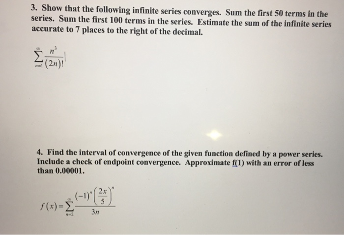 Solved 3. Show that the following infinite series converges. | Chegg.com