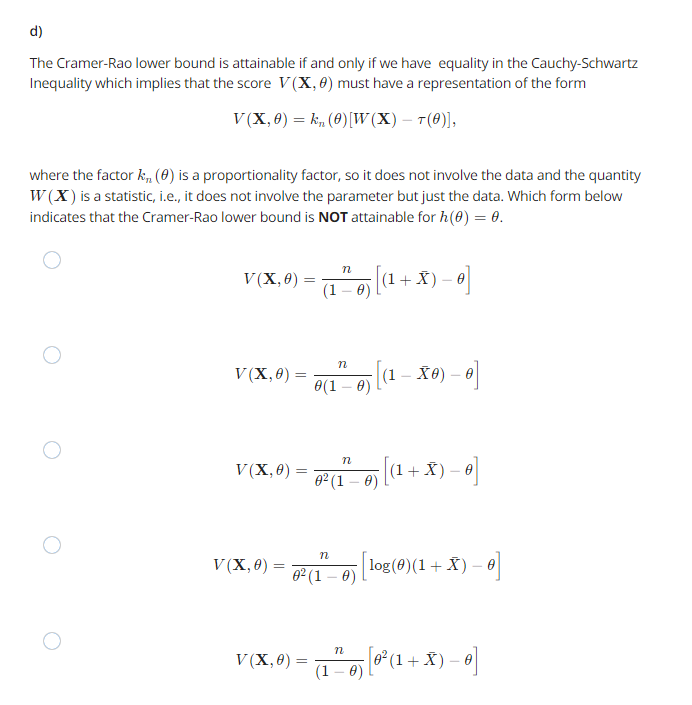 d) The Cramer-Rao lower bound is attainable if and | Chegg.com