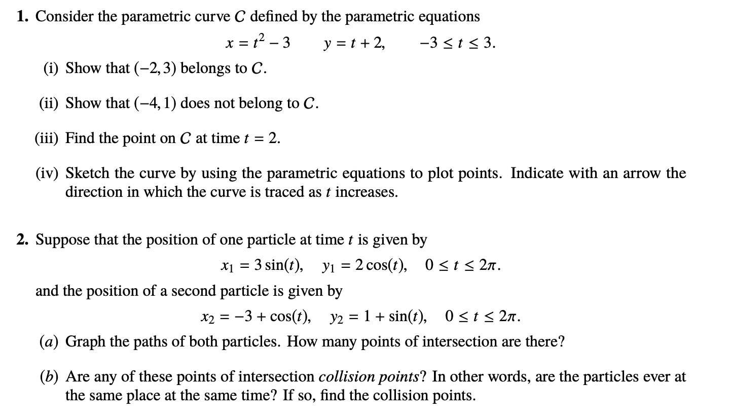 Solved 1. Consider the parametric curve C defined by the | Chegg.com