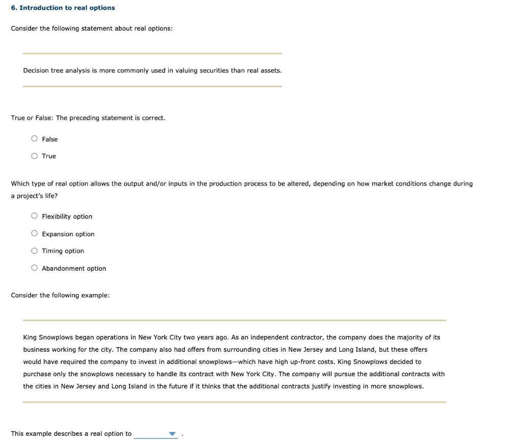 Solved 6. Introduction to real options Consider the | Chegg.com