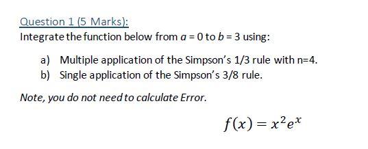Solved Question 1 (5 Marks): Integrate the function below | Chegg.com