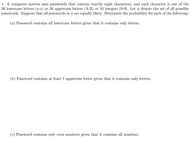 Solved 1 A Computer System Uses Passwords That Contain 