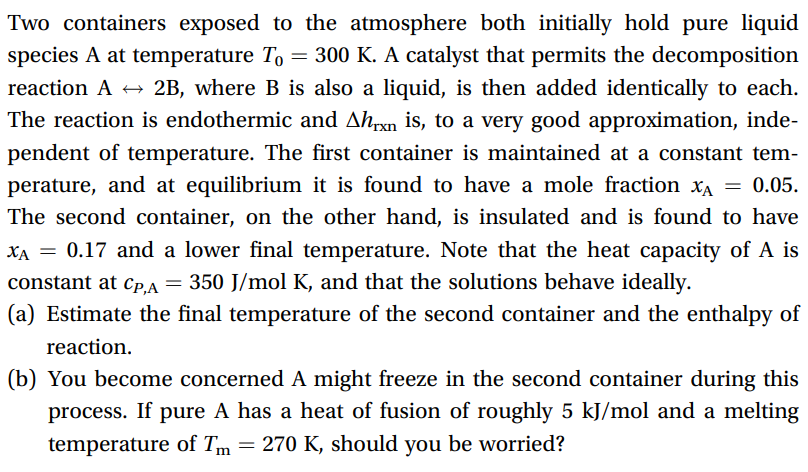 Solved Two containers exposed to the atmosphere both | Chegg.com