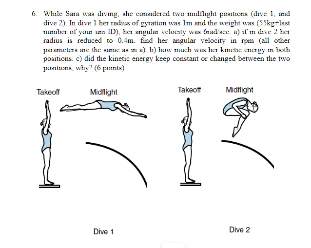 Solved 6. While Sara was diving, she considered two | Chegg.com