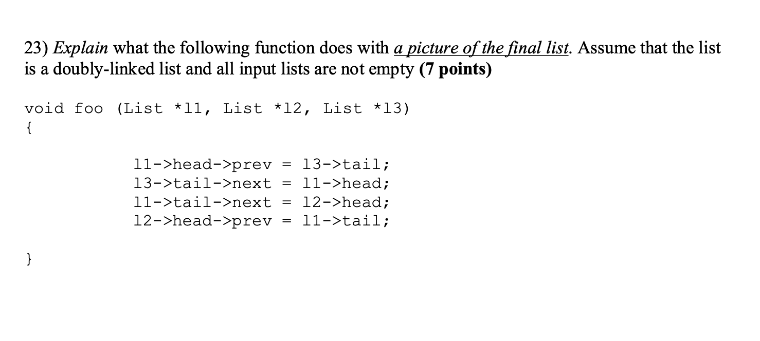 Solved 23) Explain what the following function does with a | Chegg.com