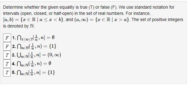 Solved Determine whether the given equality is true (T) or | Chegg.com
