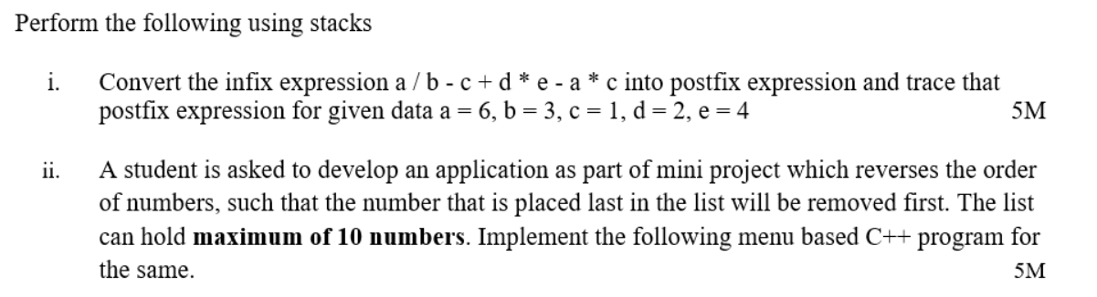 Solved Perform the following using stacks i. Convert the | Chegg.com