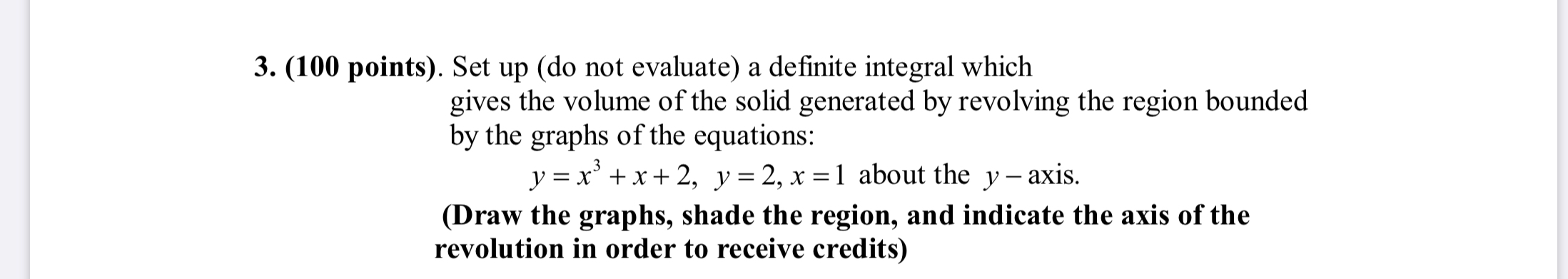 Solved 3. (100 points). Set up (do not evaluate) a definite | Chegg.com