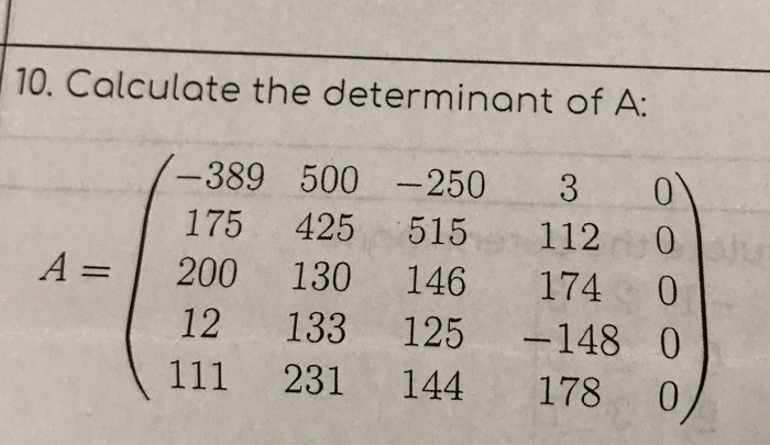 Solved 1. Calculate the determinant: | Chegg.com