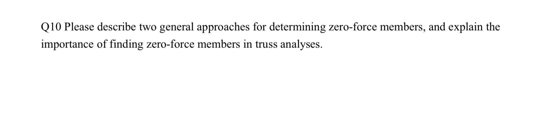 Solved Q10 Please describe two general approaches for | Chegg.com