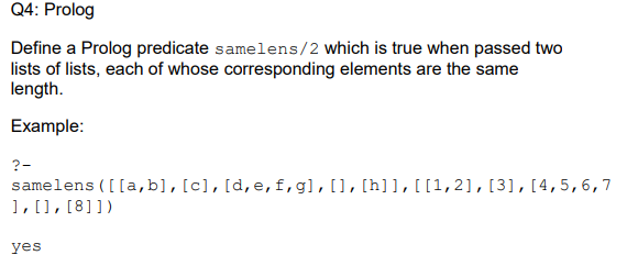Solved Define a Prolog predicate samelens/2 which is true | Chegg.com