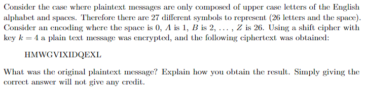 Solved Consider the case where plaintext messages are only | Chegg.com