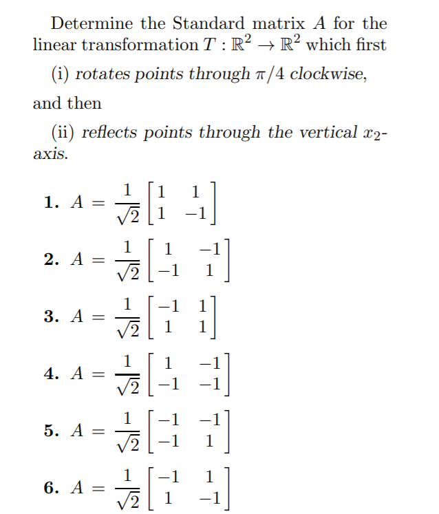 Solved Determine the Standard matrix A for the linear | Chegg.com