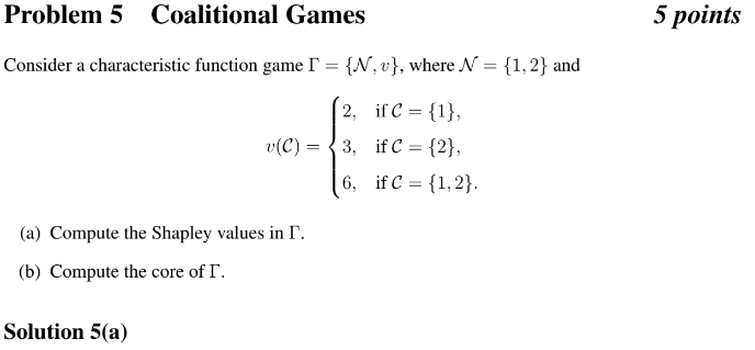 Solved Consider a characteristic function game Γ={N,v}, | Chegg.com