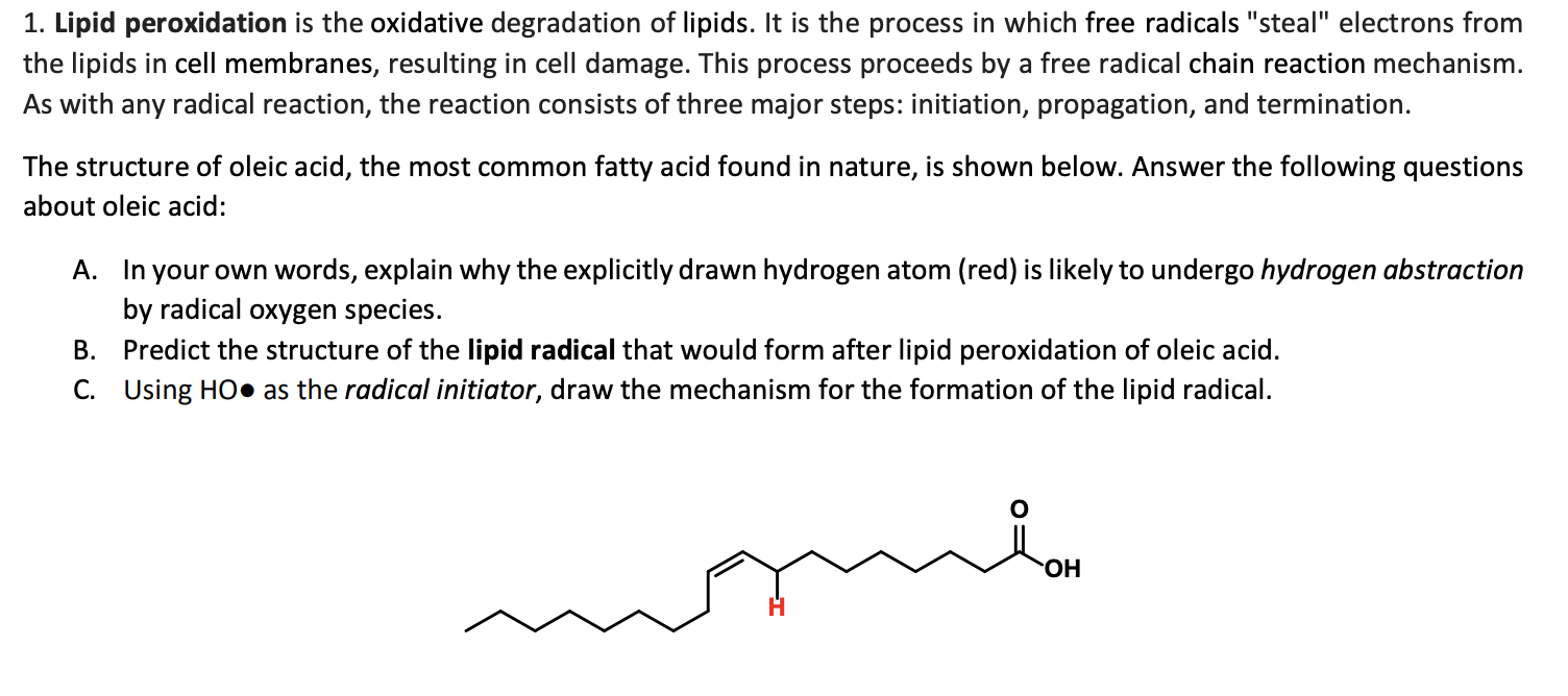 1. Lipid peroxidation is the oxidative degradation of | Chegg.com